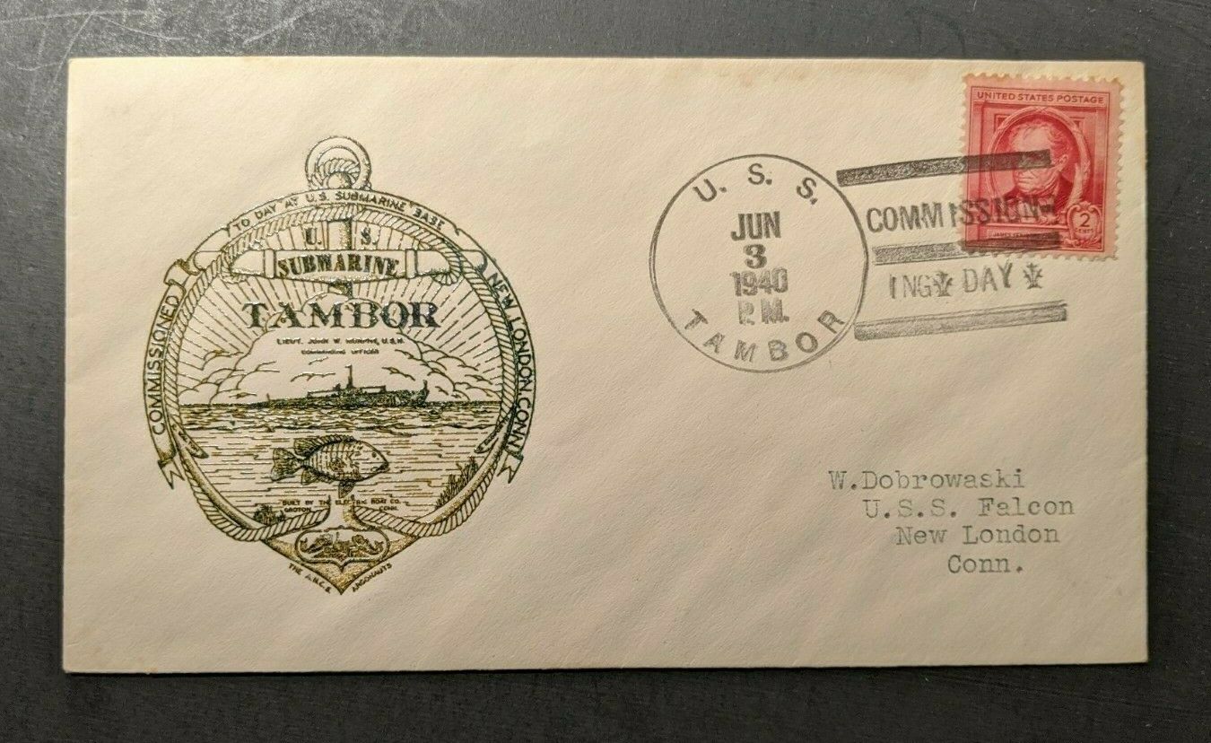 1940 USS Tambor Commissioned Navy Cover Commissioning Day Ship Cancel ...