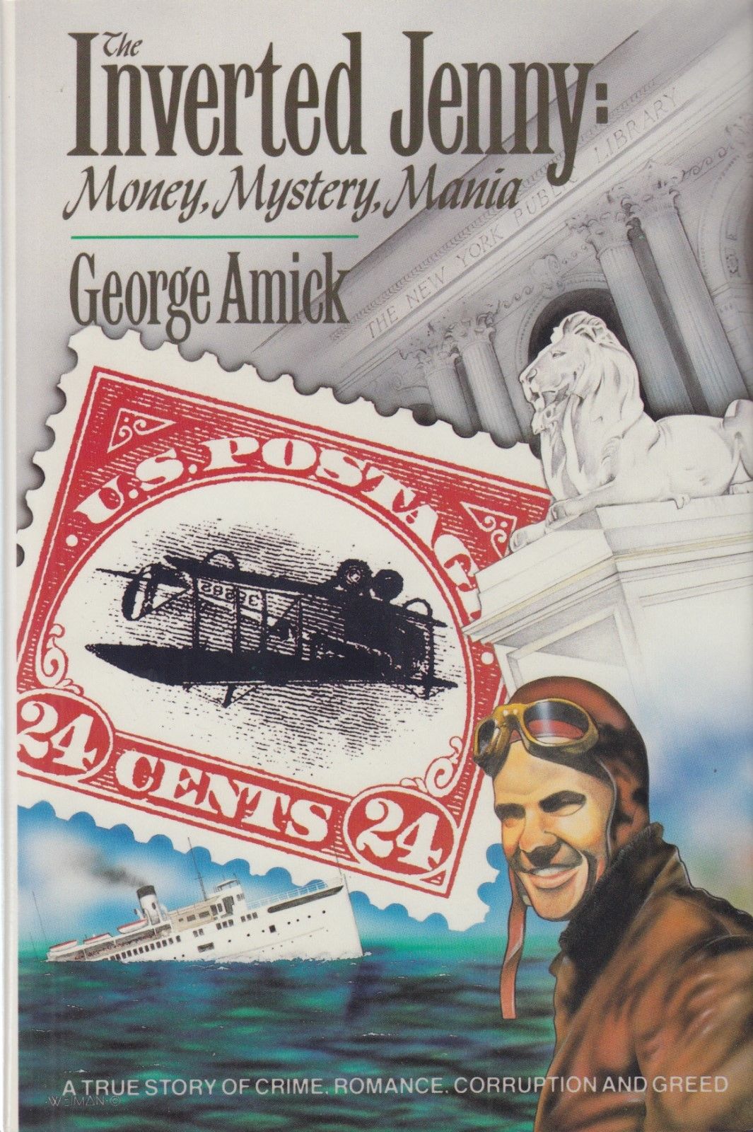 The Inverted Jenny: Money, Mystery, Mania, by George Amick, NEW ...