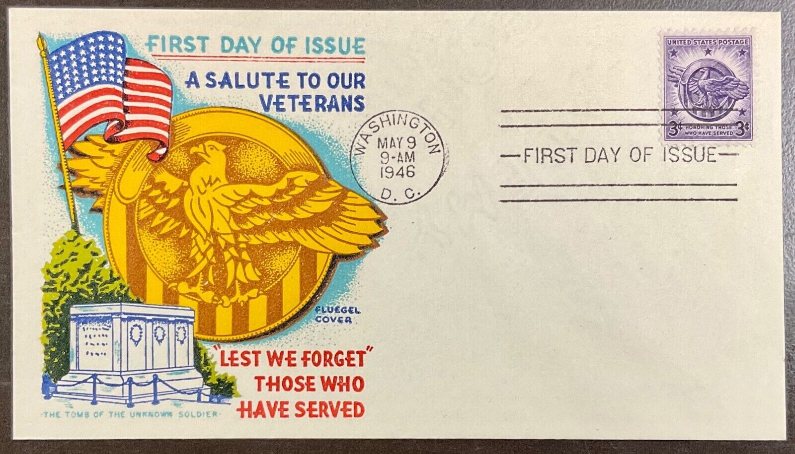 940 Fluegel cachet Honorable Discharge Emblem WWII FDC 1946 LEST WE ...