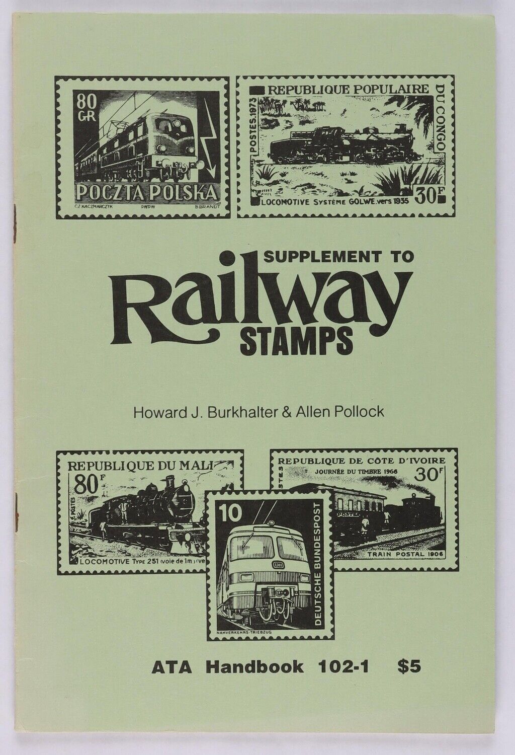Thematics Railway Stamps ATA Supplement (No 102-1) with 50pgs, pub 1988 ...