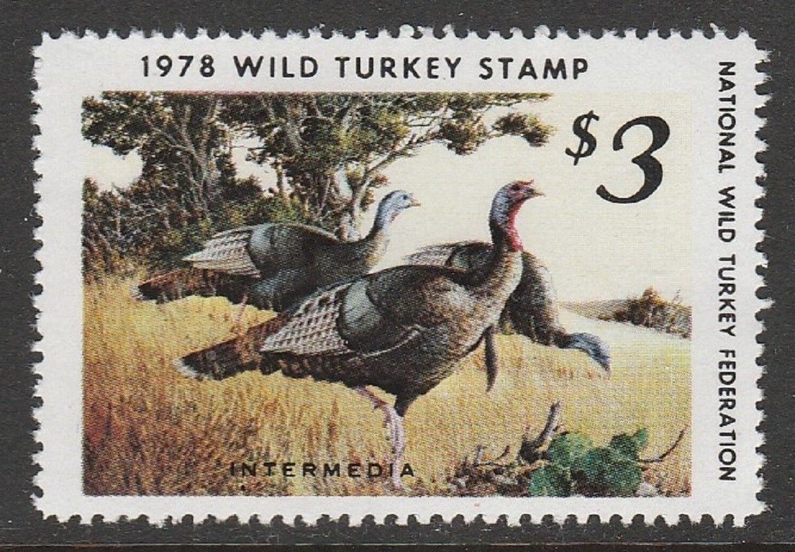 NWTF3 1978 National Wild Turkey Stamp LOW (ALL 1976-2018 in Stock ...