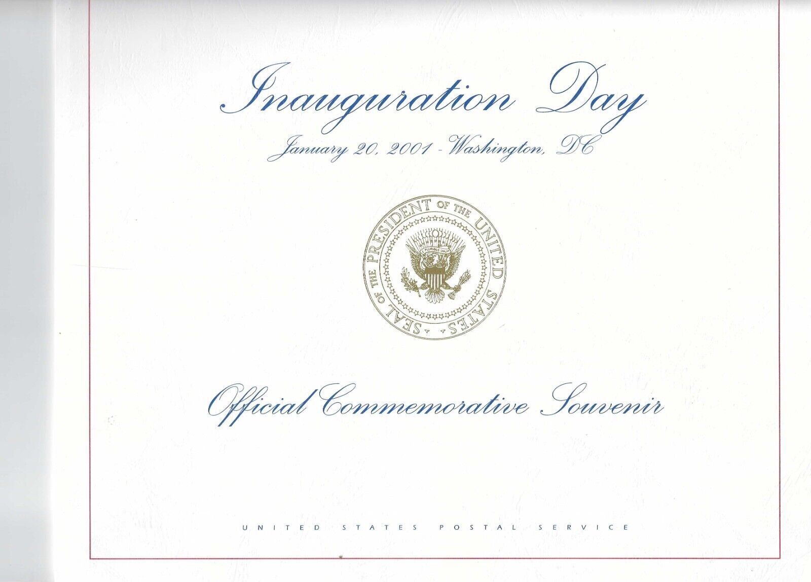 Official Inauguration DAY Folder GEO Bush-Dick Chaney 1/20/2001 ...