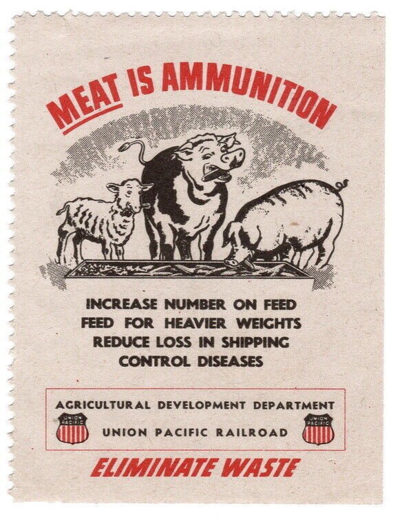 (I.B) US War Cinderella : Propaganda Label (Meat is Ammunition ...