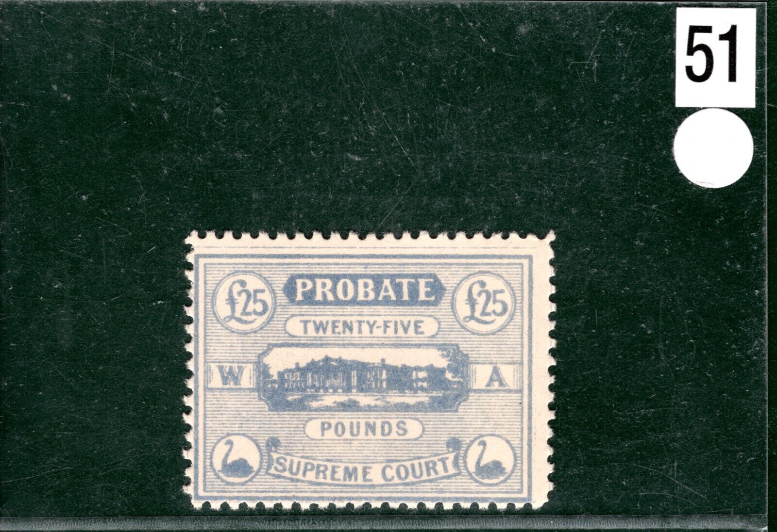 WESTERN AUSTRALIA Revenue High Value £25 PROBATE Mint MNH {samwells ...