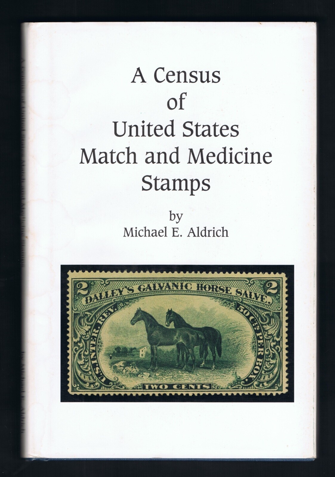 Excellent Condition - Census of US Match & Medicine Stamps by Michael ...