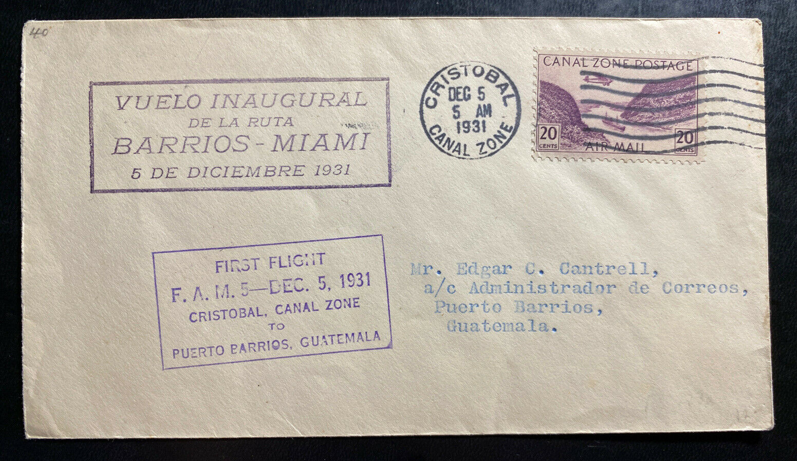 1932 Cristobal Canal Zone USA First Flight Cover To Puerto Barrios ...