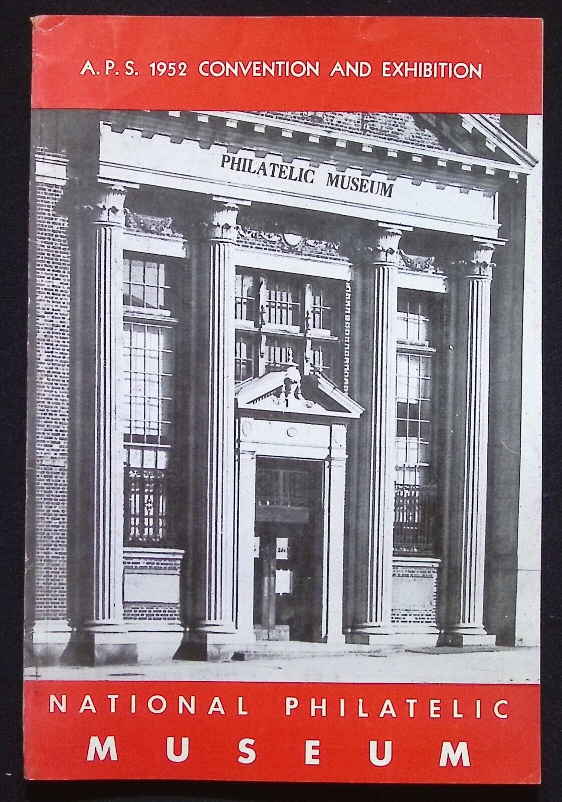 National Philatelic Museum - APS 1952 Convention and Exhibition ...