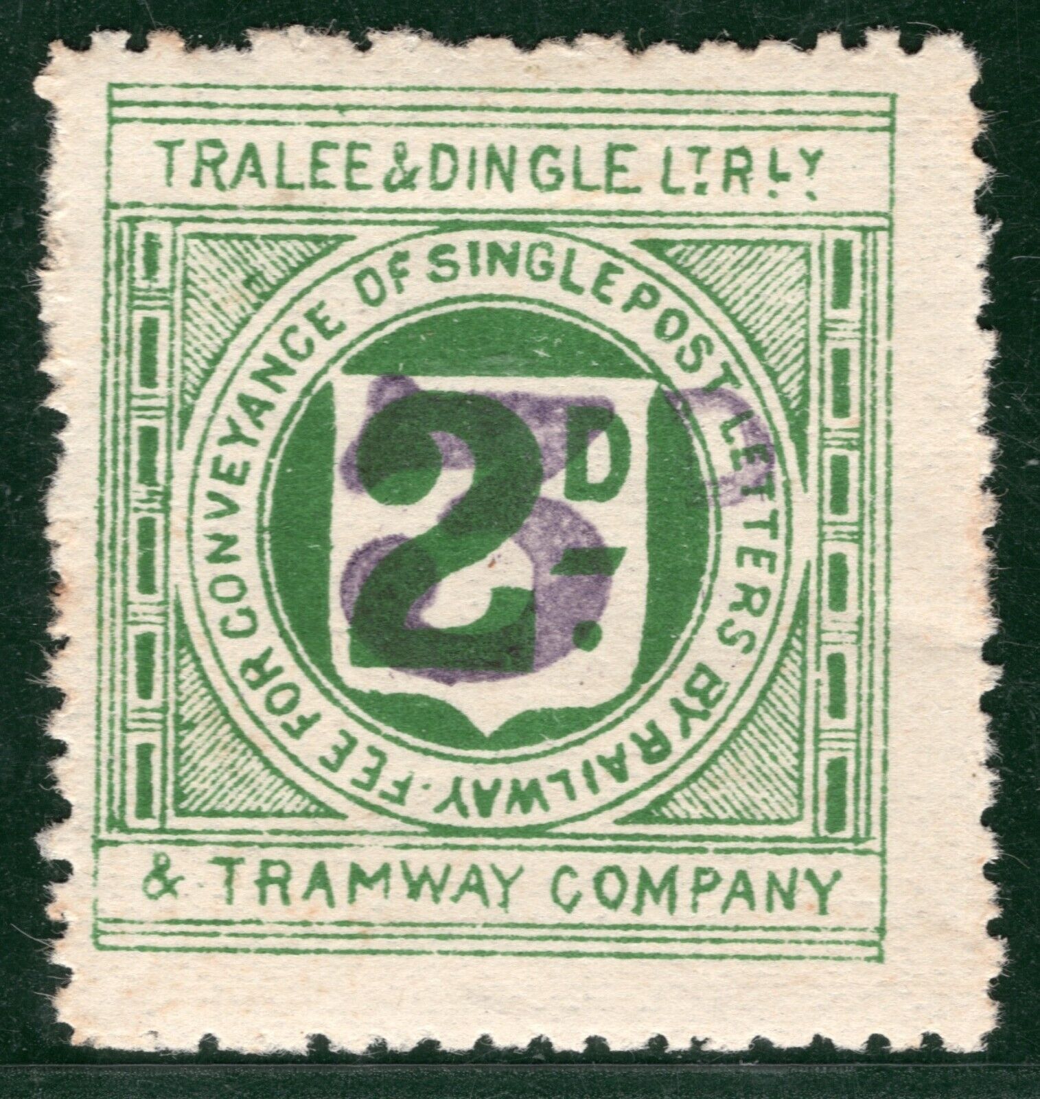 GB Ireland TRALEE & DINGLE LIGHT RAILWAY 3d/2d Letter Stamp Mint MM ...