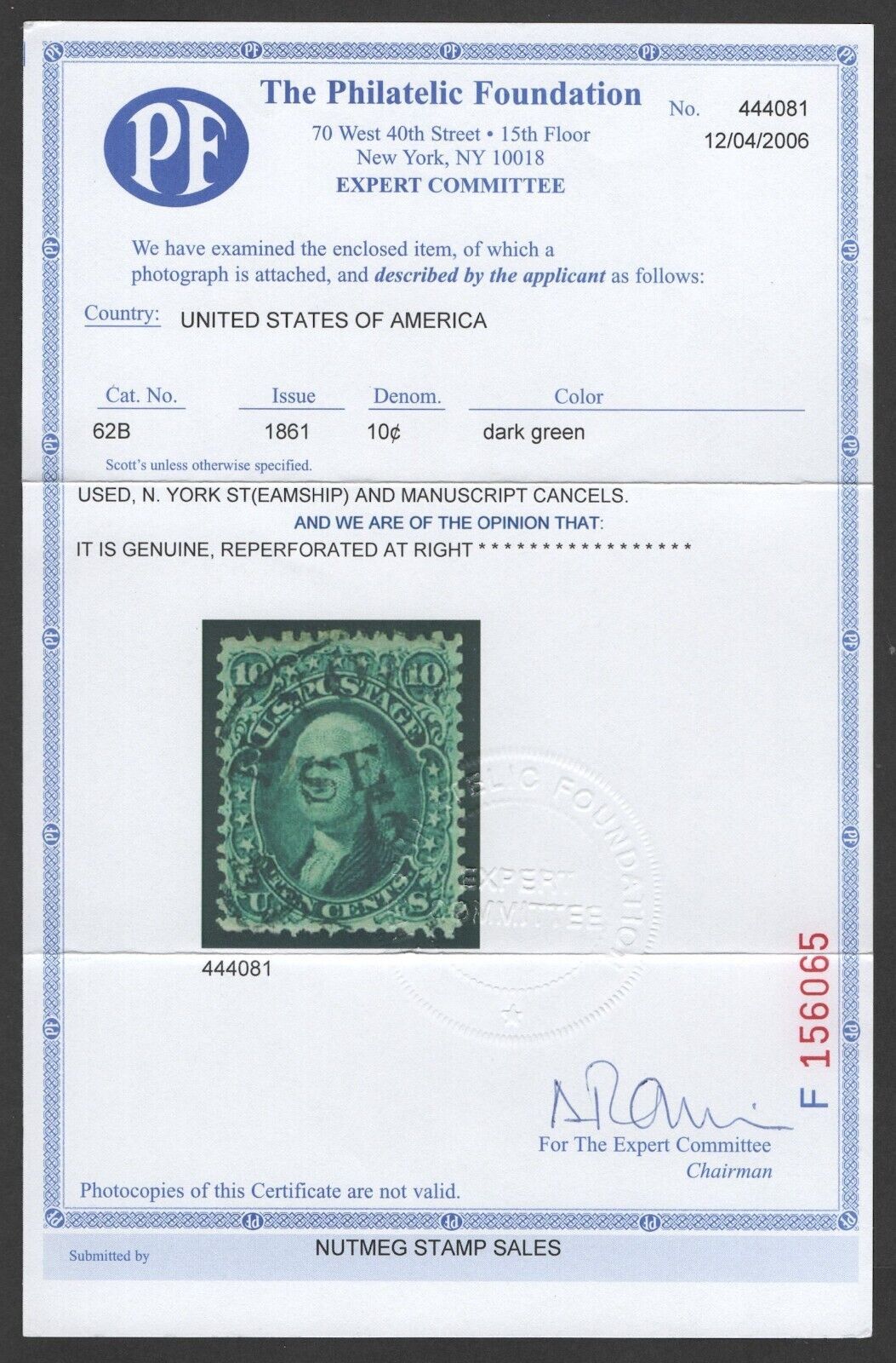 SCOTT #62b- USED - F/VF Reperfed @ right - w/PF Certificate-Pretty! (LB ...