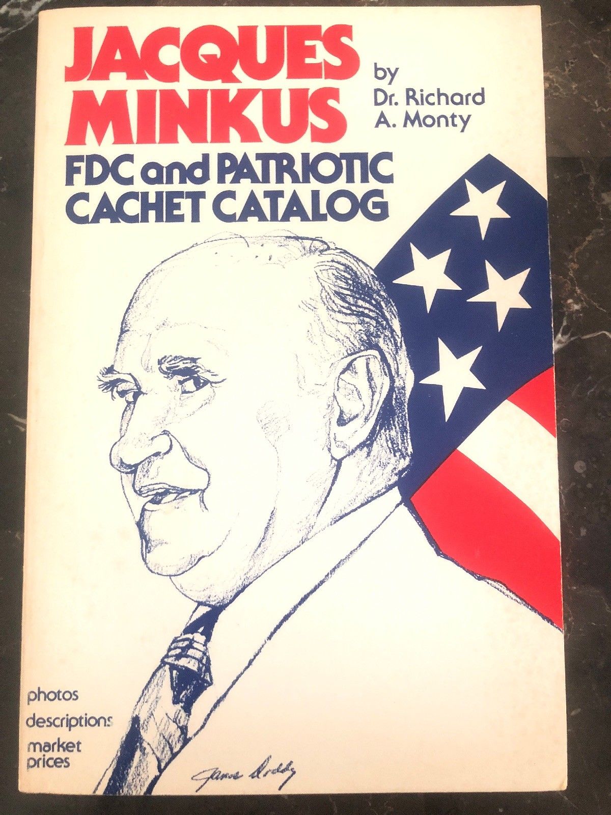 1977 Minkus FDC & Patriotic Cachet Catalogue By Dr RichArd A Monty MXE ...