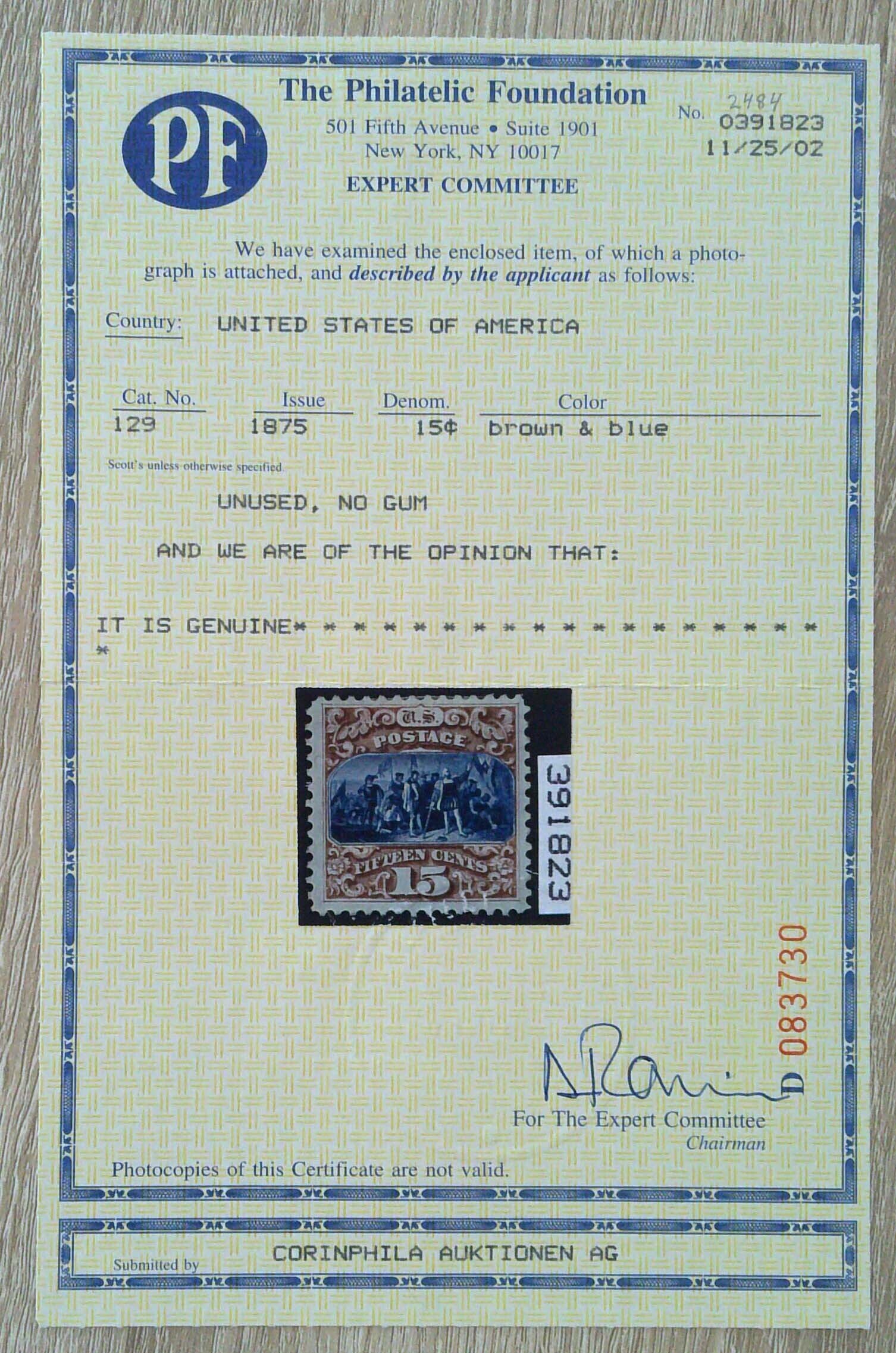 Scott #129 - VF - 15c Brown&Blue - Type III - NG with 2002 PF cert ...