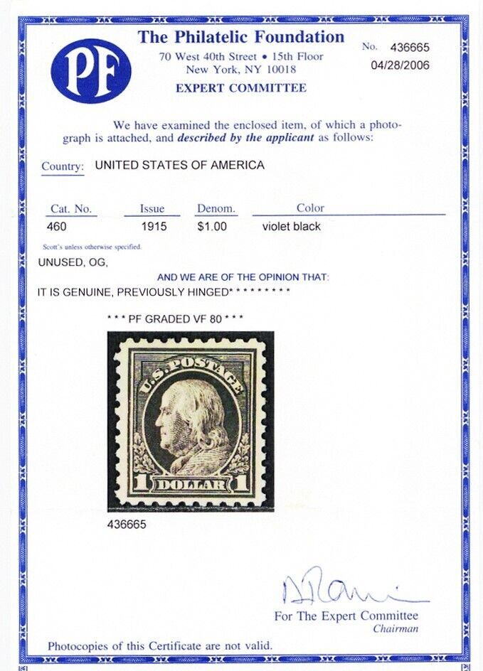 460, Mint VF LH $1 Franklin - With PFC Certificate - Stuart Katz ...