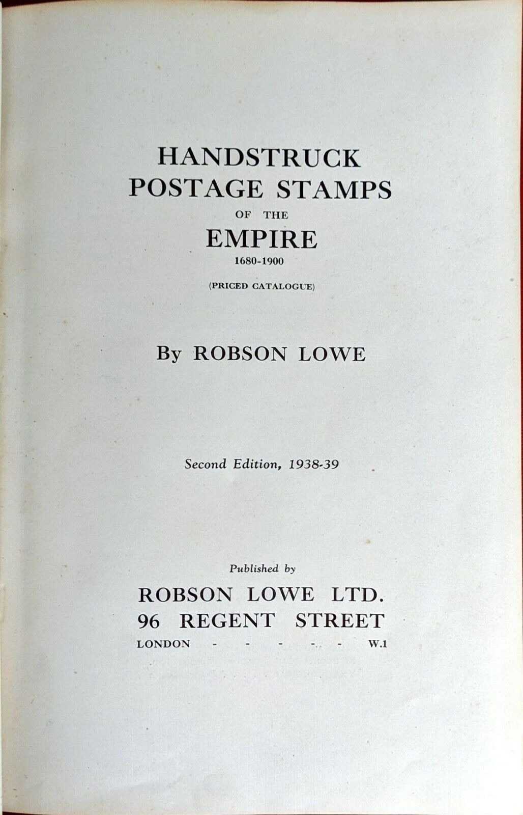 1938 HANDSTRUCK POSTAGE STAMPS OF THE EMPIRE Robson Lowe Postal History ...