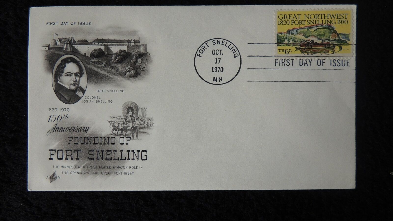 USA 1970 FDC founding of fort snelling colonel josiah wagon train ...