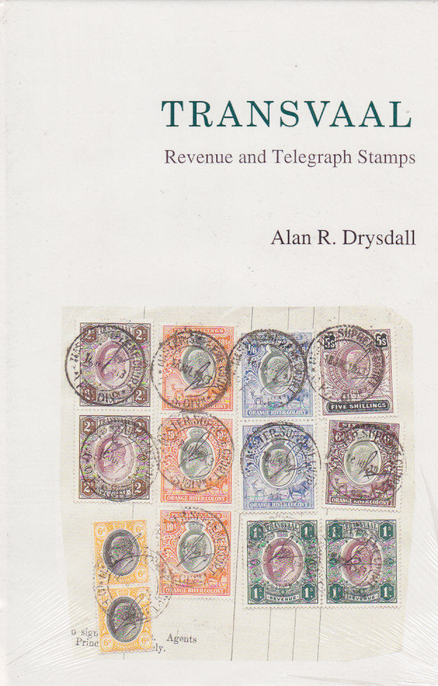 Transvaal Revenue and Telegraph Stamps, by Alan Drysdall, New / HipStamp