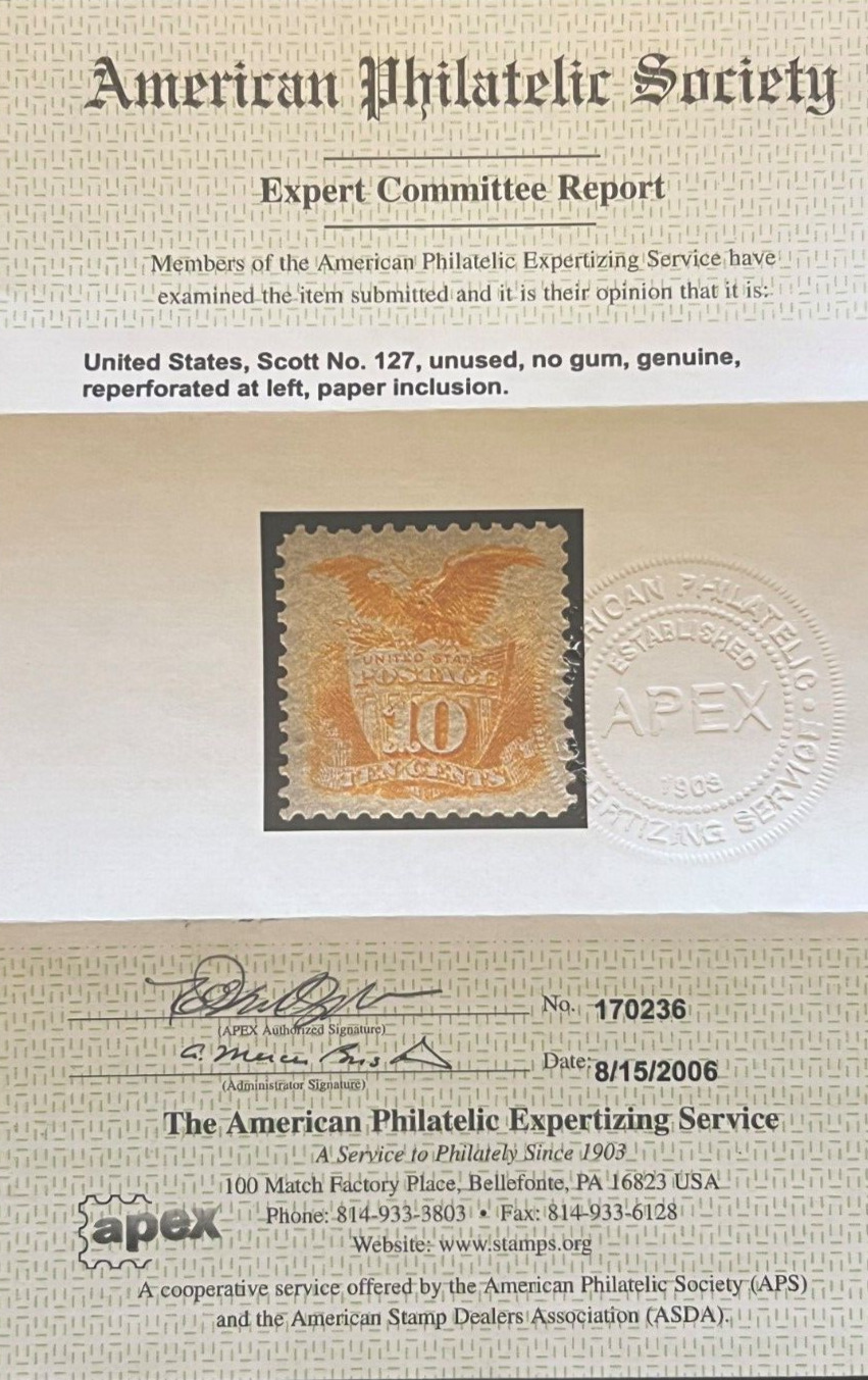 Scott#: 127 - Shield & Eagle 10c 1875 *UNUSED* single stamp w/2006 APEX ...