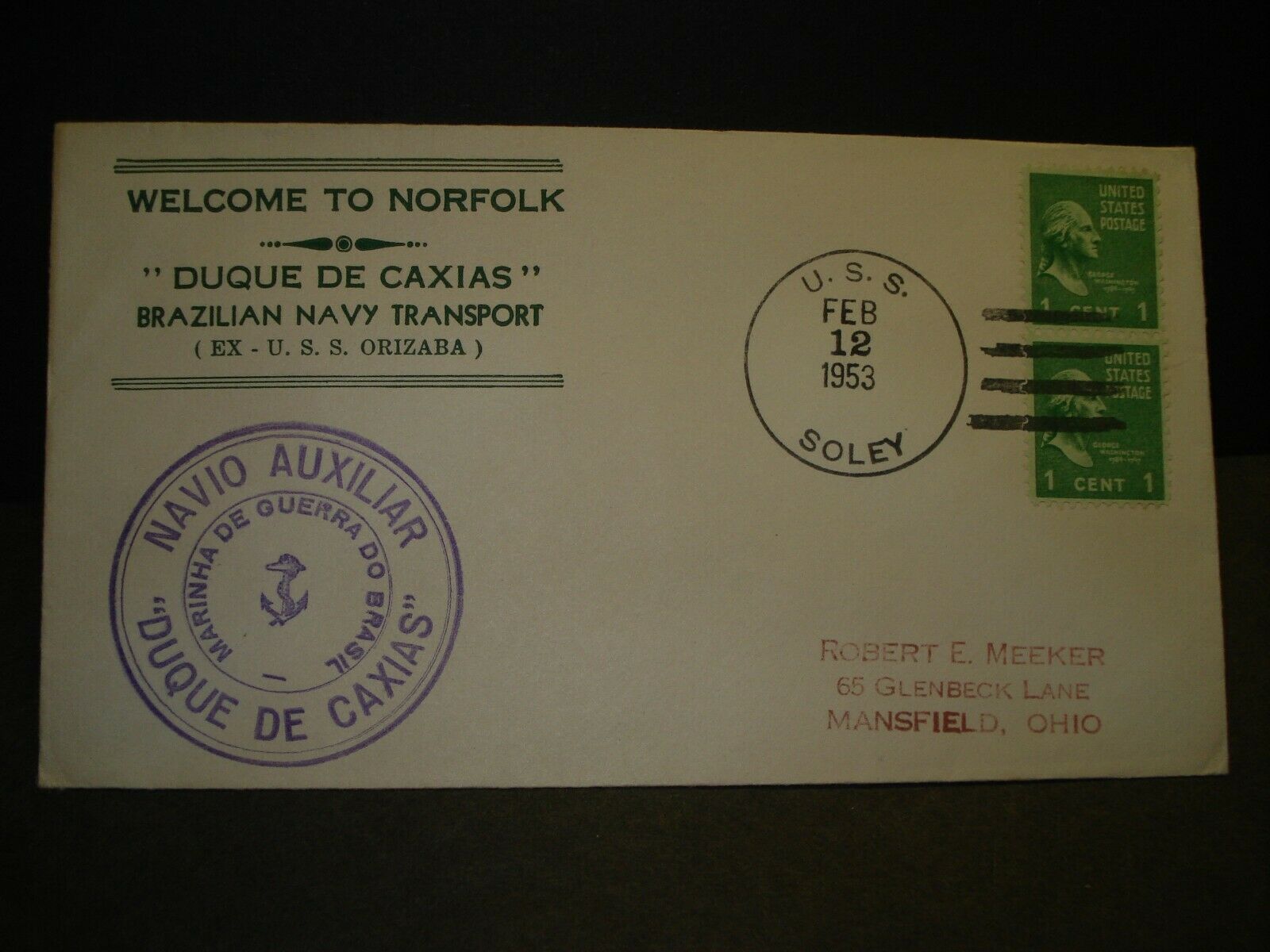 USS SOLEY DD-707 Naval Cover 1953 BRAZIL DUQUE DE CAXIAS Cachet ex USS ...
