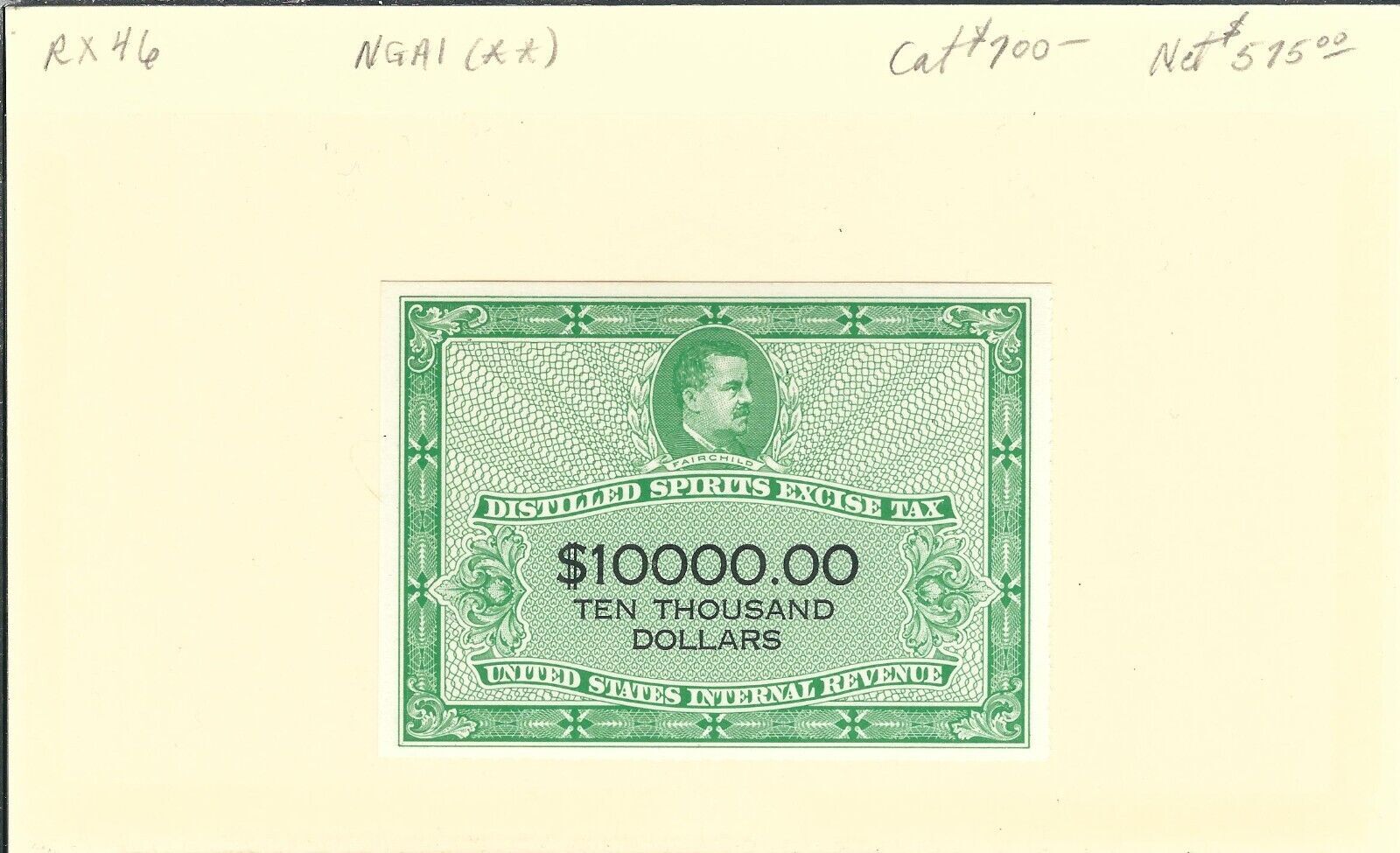 $10,000.00 Distilled Spirits Excise Tax Stamp, RX46, NGAI (48054 ...