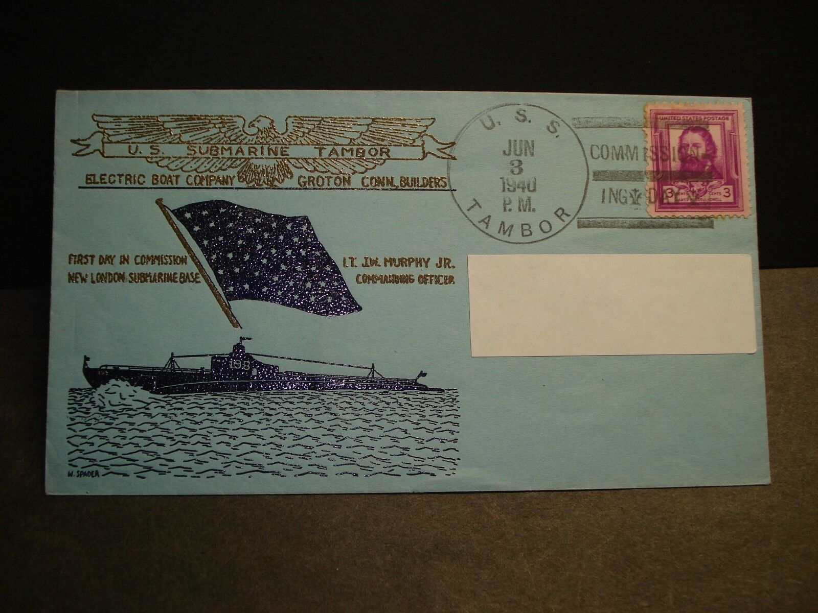 Submarine USS TAMBOR SS-198 Naval Cover 1940 SPADER COMMISSIONED Cachet ...