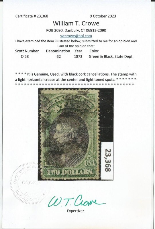 # O 68, Used, F/VF, light crease. William T. Crowe certificate. CV ...