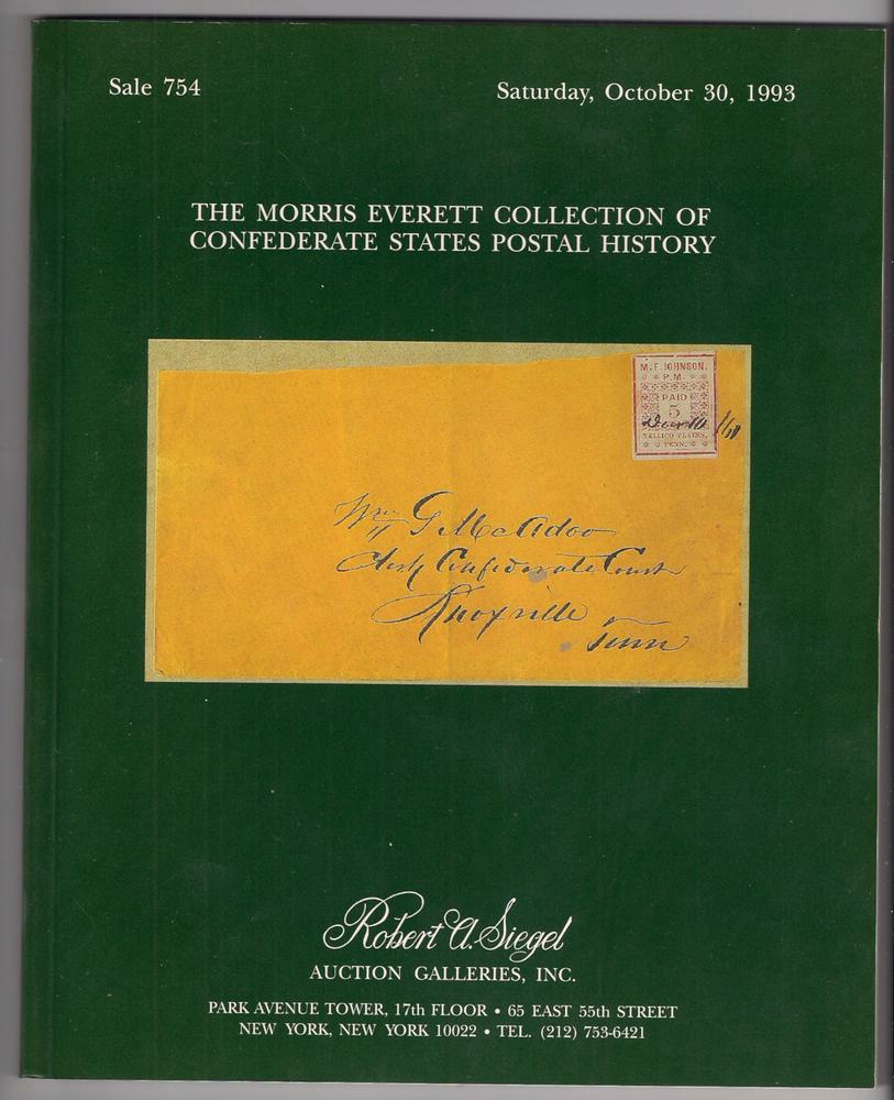 CSA AUCTION CATALOG: Siegel #754 Morris Everett Confederate / HipStamp