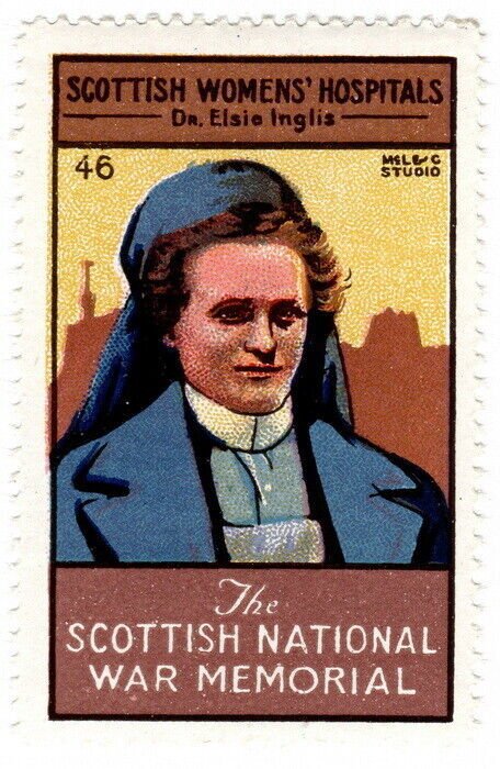 (I.B) Cinderella Collection : The Scottish War Memorial (Elsie Inglis ...