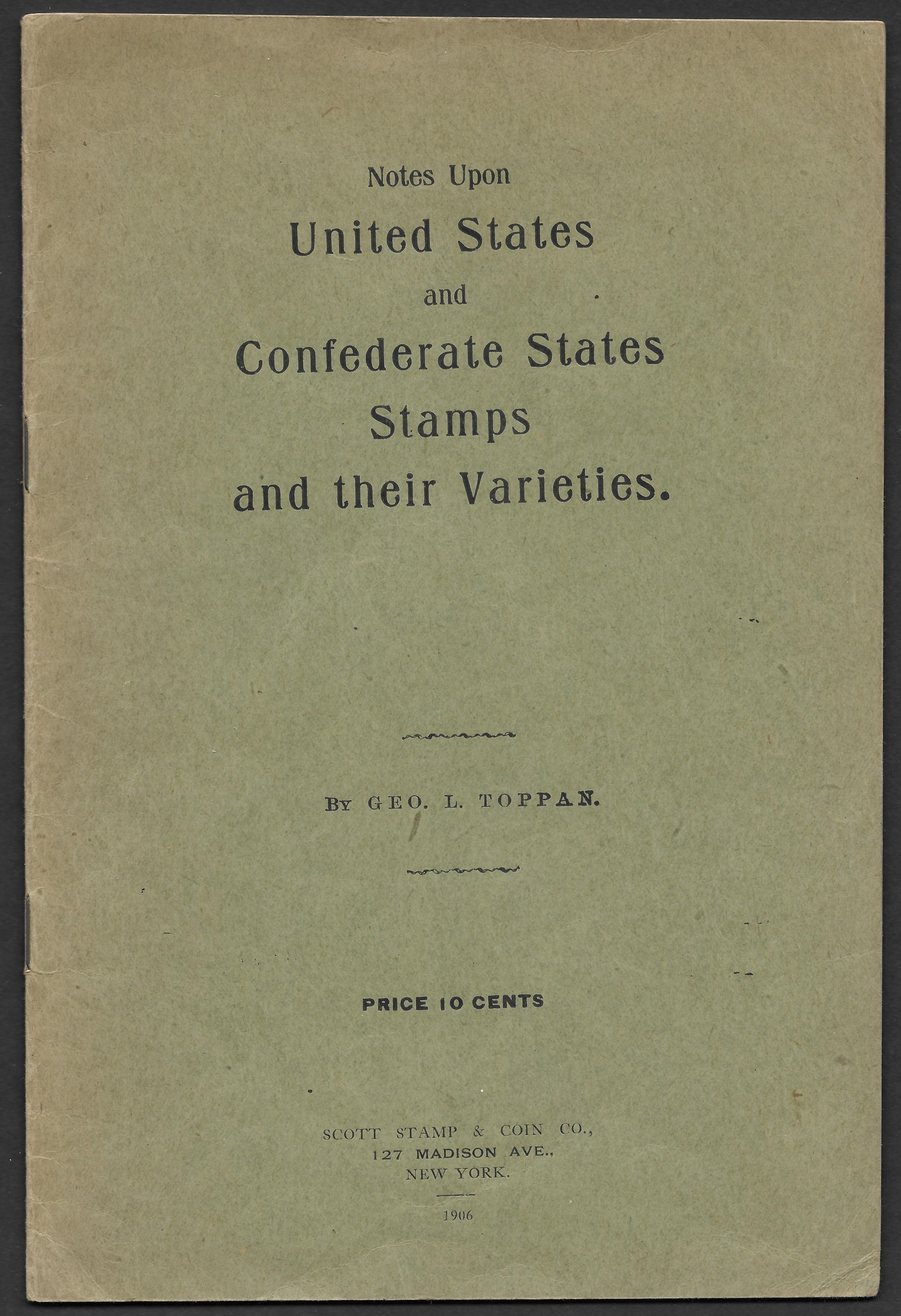 Notes on US & CSA Stamps and Varieties @1906 Toppan | Publications ...