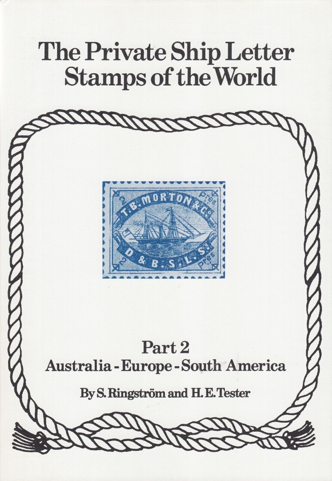 The Private Ship Letters of the World, Part 2, Australia, Europe, SA S ...