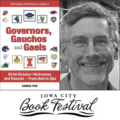 Iowa City Book Festival: Chris Pio - Nicknames & Mascots | Hoopla