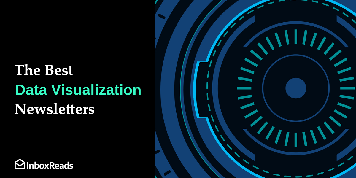 The Best Data Visualization Newsletters - InboxReads