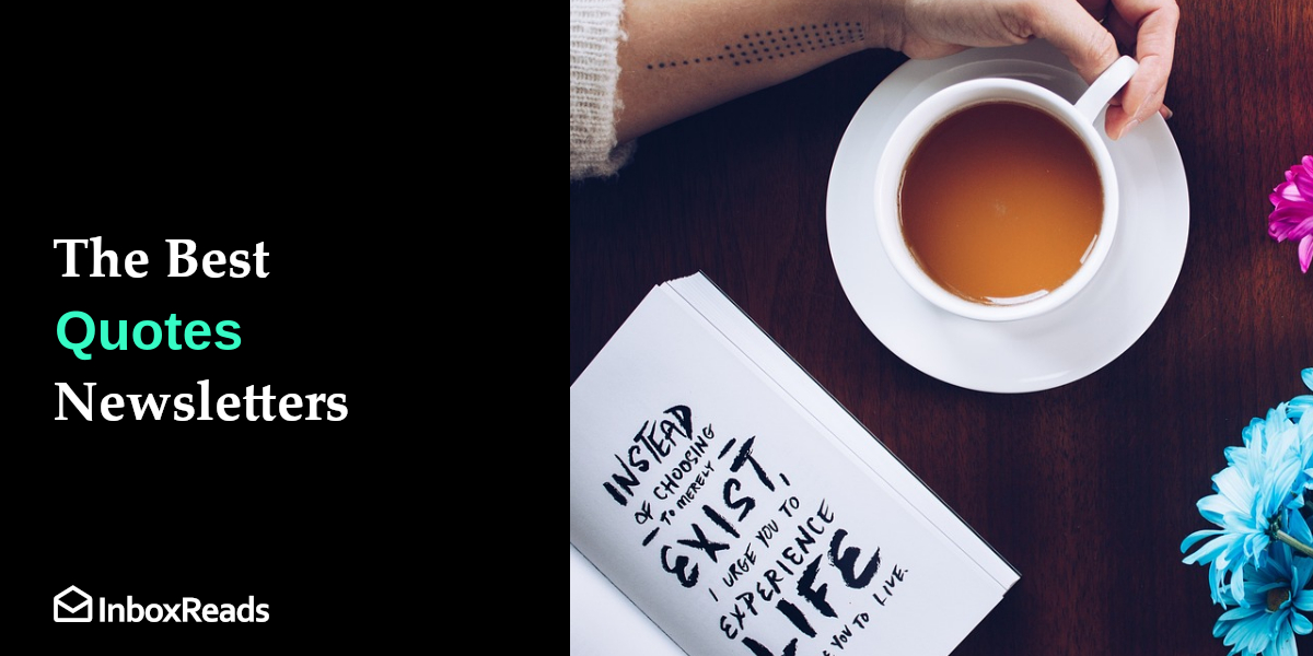 The Best Quotes Newsletters - InboxReads