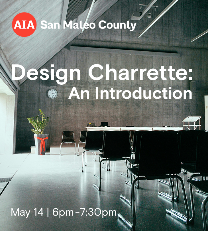 AIASMC | Design Charrette: An Introduction - AIA San Mateo County