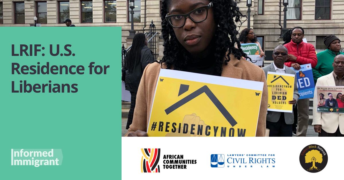 Permanent Residence for Liberians | Informed Immigrant