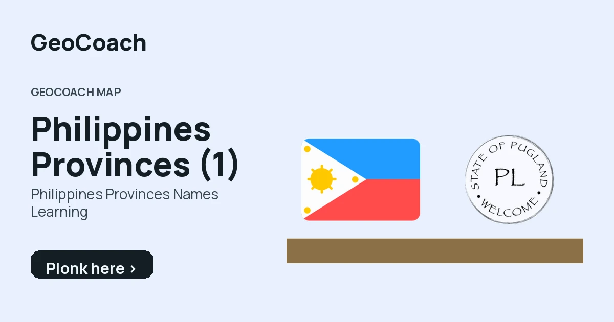 Philippines Provinces (1) | GeoCoach Map