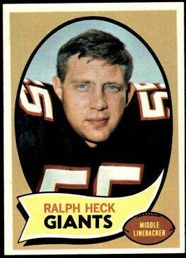 Ralph Heck #127 Prices | 1970 Topps | Football Cards