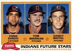 Indians Future Stars: Chris Bando / Tom Brennan / Sandy Wihtol #451 ...