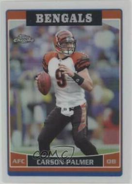 Carson Palmer [Refractor] #53 Prices | 2006 Topps Chrome | Football Cards