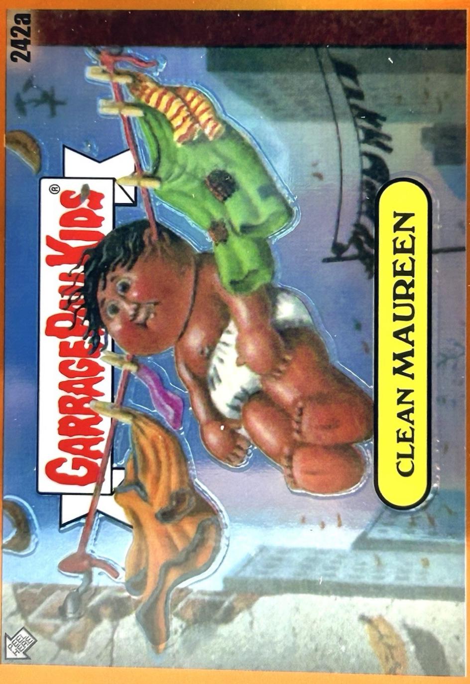 Clean MAUREEN [Orange] #242a Prices | 2023 Garbage Pail Kids Chrome ...