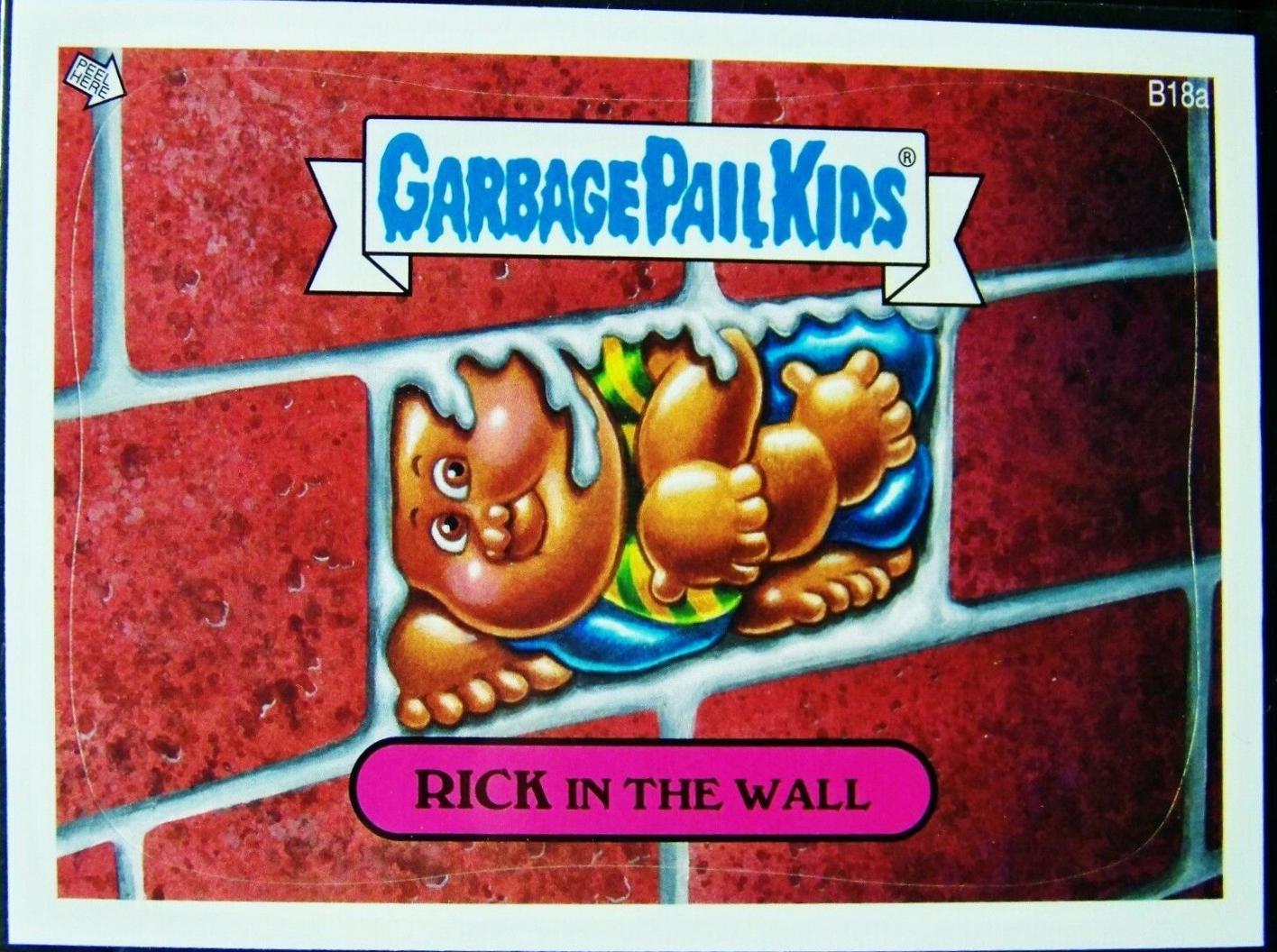 RICK In The Wall #B18a Prices | 2013 Garbage Pail Kids | GPK Cards