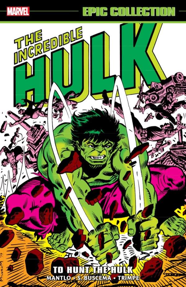 The Incredible Hulk Epic Collection: To Hunt the Hulk [Paperback] (2025 ...