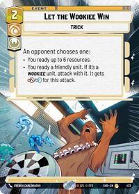 Let the Wookiee Win [Hyperspace] #473 Prices | Star Wars Unlimited ...