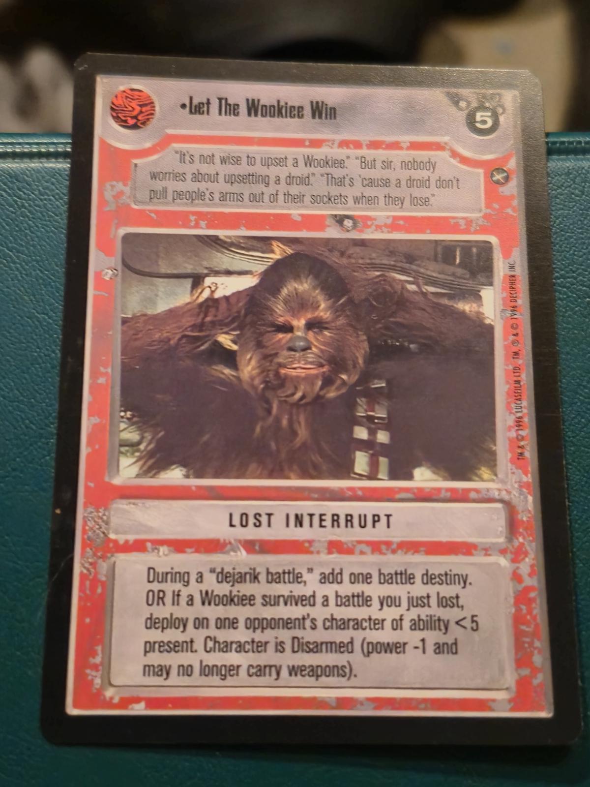 Let The Wookiee Win [Limited] | Ungraded | Star Wars CCG A New Hope