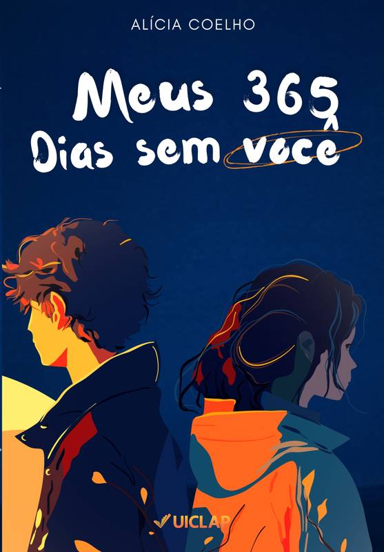Meus 365 dias sem você ⋆ Loja Uiclap