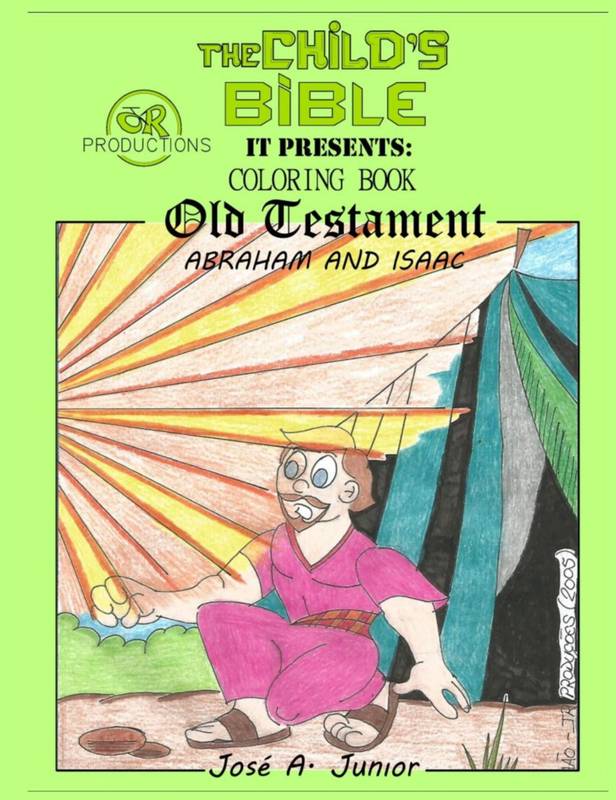 THE INFANT'S BIBLE PRESENTS:COLORING BOOK - OLD TESTAMENT: ABRAHAM AND ...