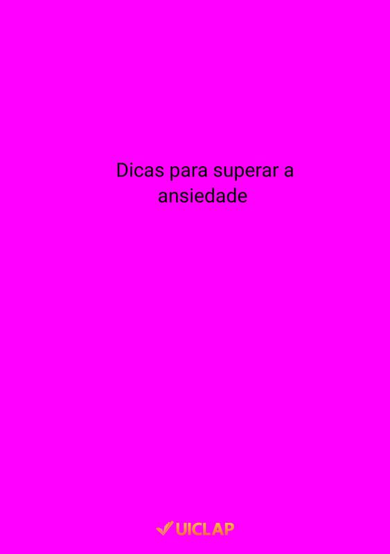 Como superar a ansiedade ⋆ Loja Uiclap