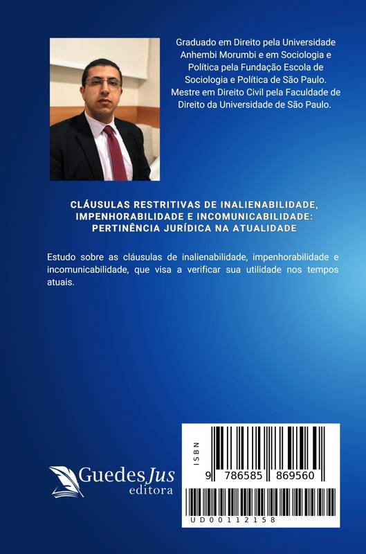Cláusulas Restritivas de Inalienabilidade, Impenhorabilidade e ...