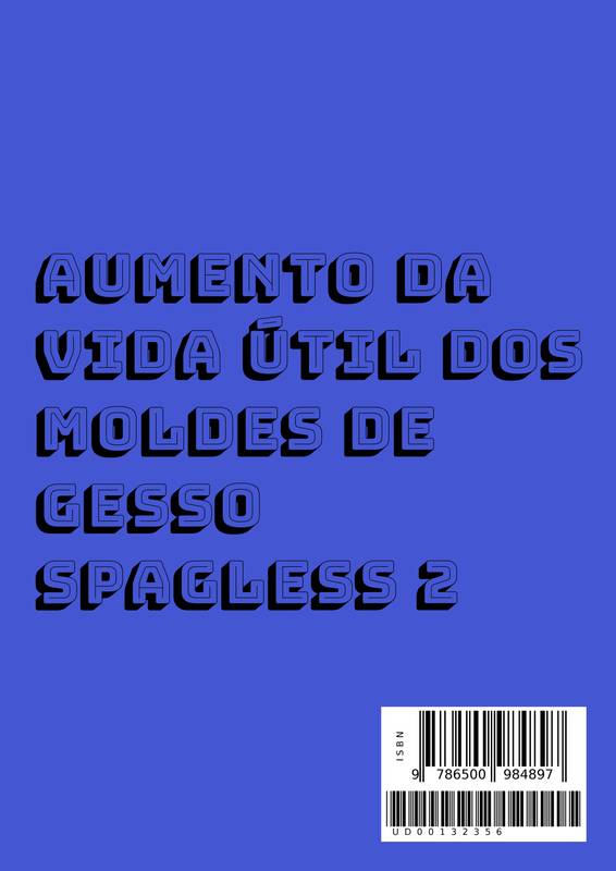 Aumento da vida útil dos moldes de gesso spagless 2 ⋆ Loja Uiclap