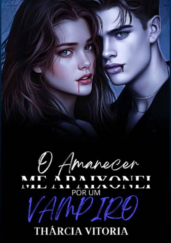 Me Apaixonei por um Vampiro ⋆ Loja Uiclap