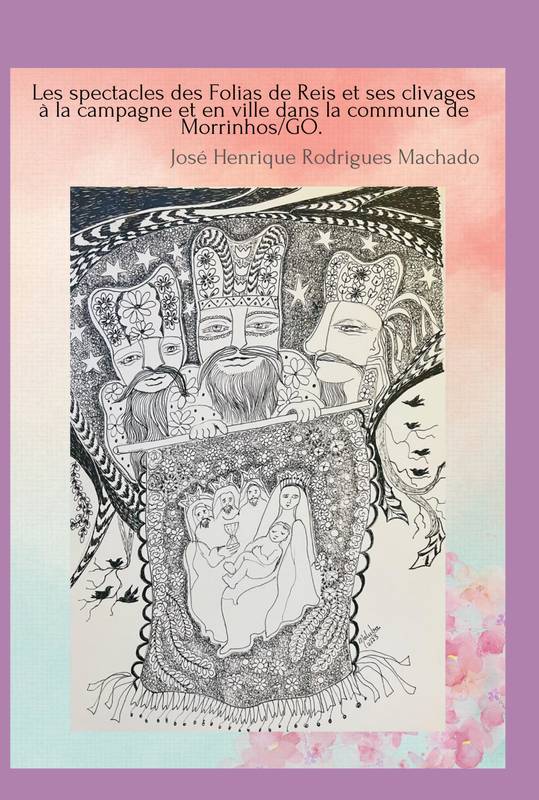 Les spectacles des Folias de Reis et ses clivages à la campagne et en ...