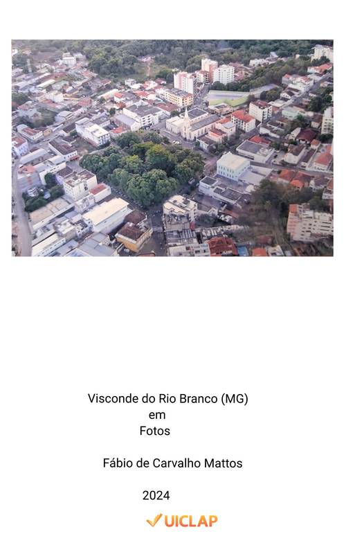 Visconde do Rio Branco (MG) em fotos ⋆ Loja Uiclap